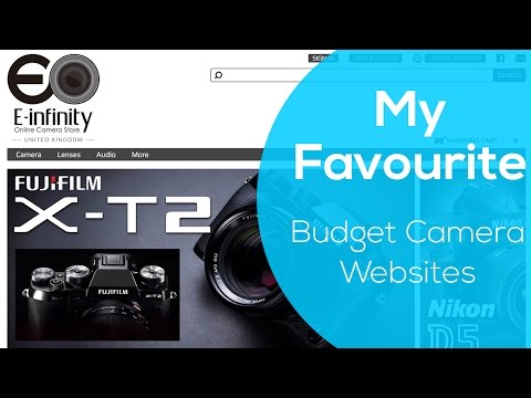 My TOP 5 favourite websites to get BUDGET CAMERAS and GEAR
