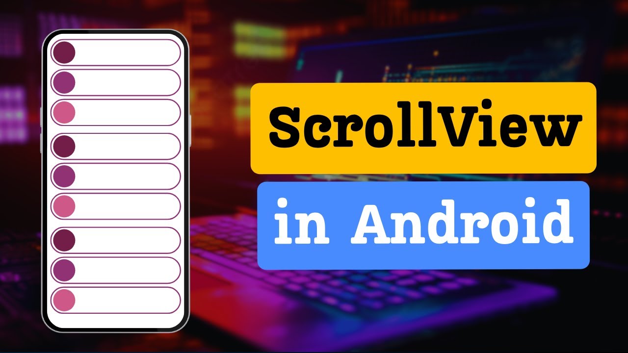 SCROLLVIEW MASTERCLASS: NESTED SCROLLING & FIXING BEGINNER MISTAKES (Android)