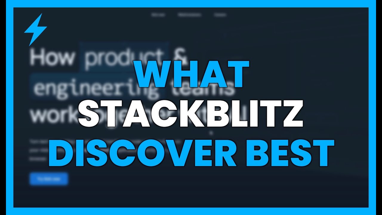WHAT IS STACKBLITZ? Discover the BEST PLATFORM for WEB DEVELOPMENT