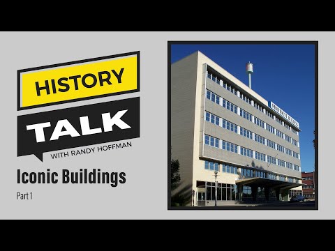 Iconic Buildings on History Talk: Gold Seal, Provident Life, L.J. Anderson, Train Depot, Manhattan