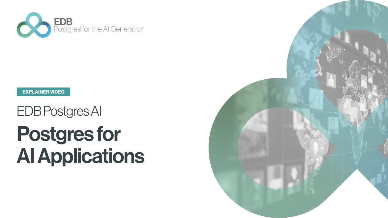 EDB Postgres AI: Postgres for AI Applications