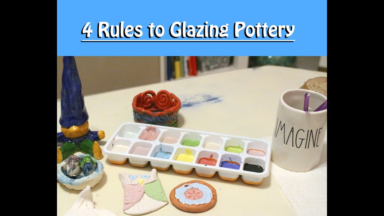 4 Rules to Glazing Pottery