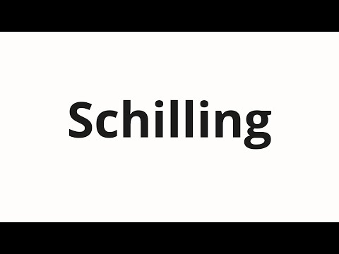 How to pronounce Schilling