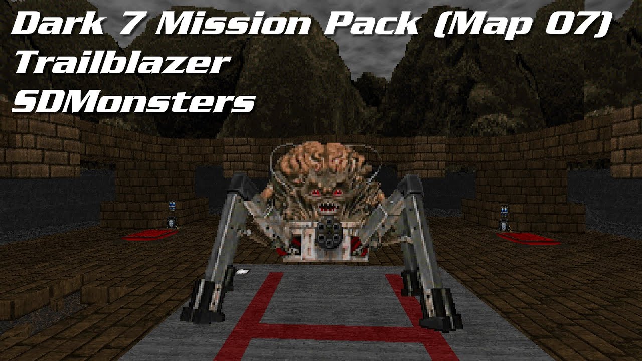 [Doom II] Dark 7 Mission Pack (Map 07) + Trailblazer + SDMonsters