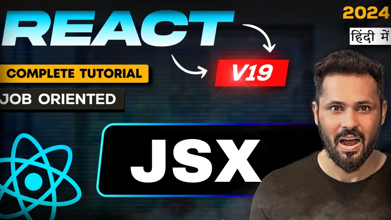 React JS 19 Tutorial in Hindi #9 Writing Markup with JSX