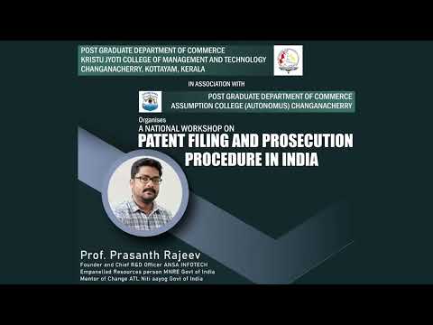 National Workshop On Patent Filing & Prosecution Procedure In India