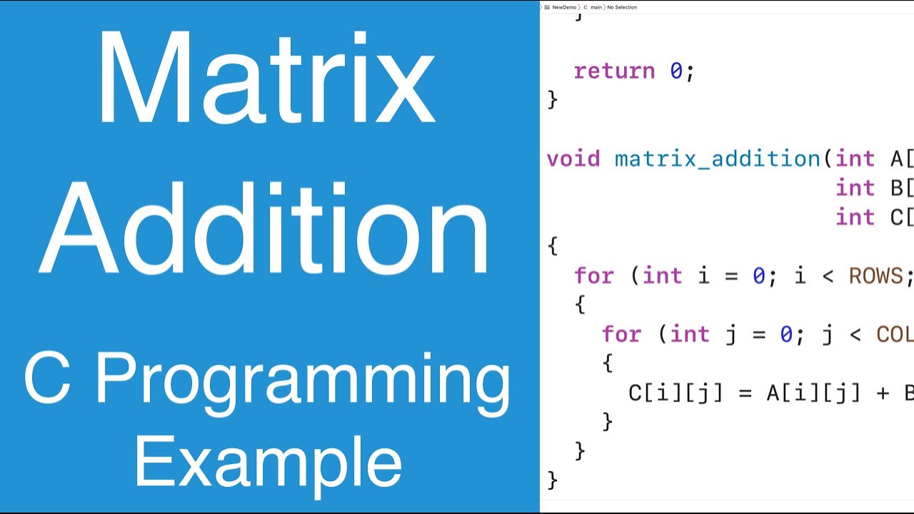 Matrix Addition | C Programming Example