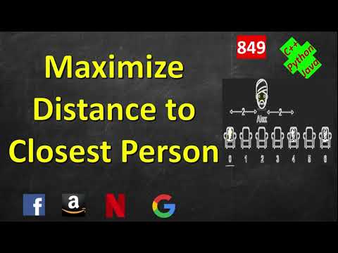 Learn Maximize Distance to Closest Person | LeetCode 849 | C Java Python | O n O 1 - Mind Luster