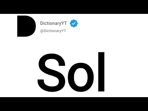Sol Meaning in English