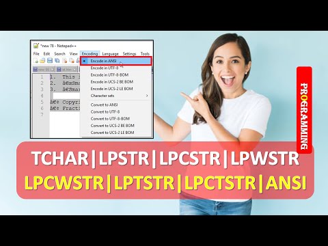 ANSI and Unicode Encoding|TCHAR|LPSTR|LPCSTR|LPWSTR|LPCWSTR|LPTSTR|LPCTSTR