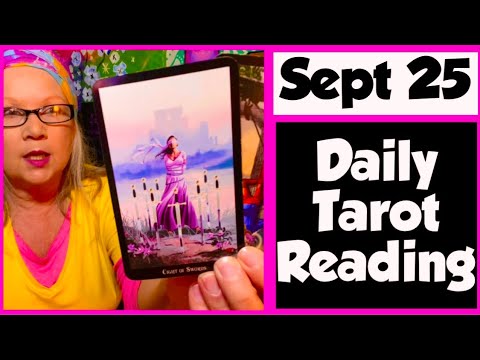 Who Goes There?! - September 25 “DAILY TAROT READING” For All Zodiac Signs