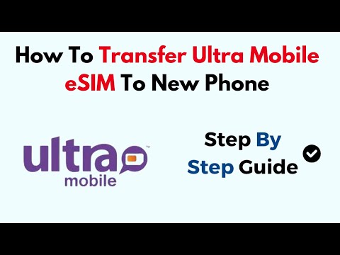 How To Transfer Ultra Mobile eSIM To New Phone