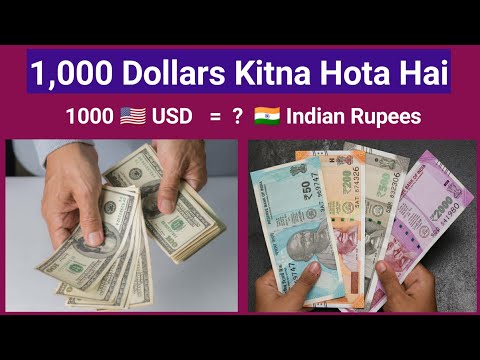 How Much 1000 Dollar in Indian Rupees | 1000 Dollar Kitna Hota Hai | Dollar to Indian Rupees