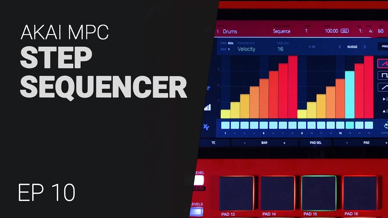AKAI MPC Step Sequencer - tutorial guide EP10