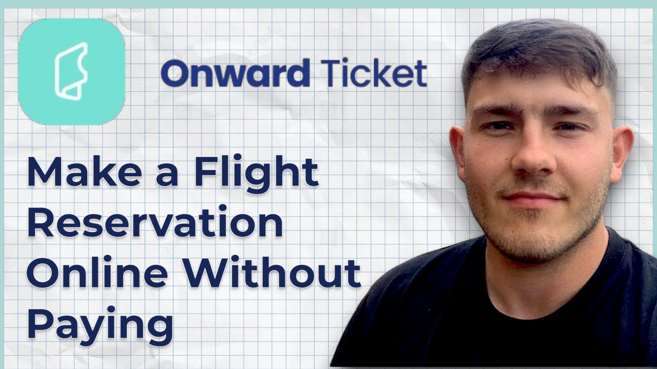 How To Make a Flight Reservation Online Without Paying For Visa Onwards Travel (2025 Guide)