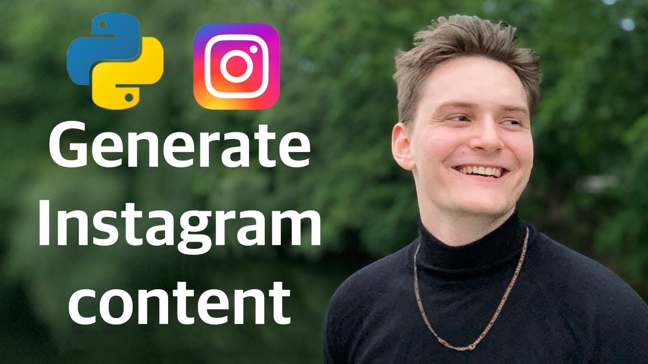 Generate Instagram Content with Python