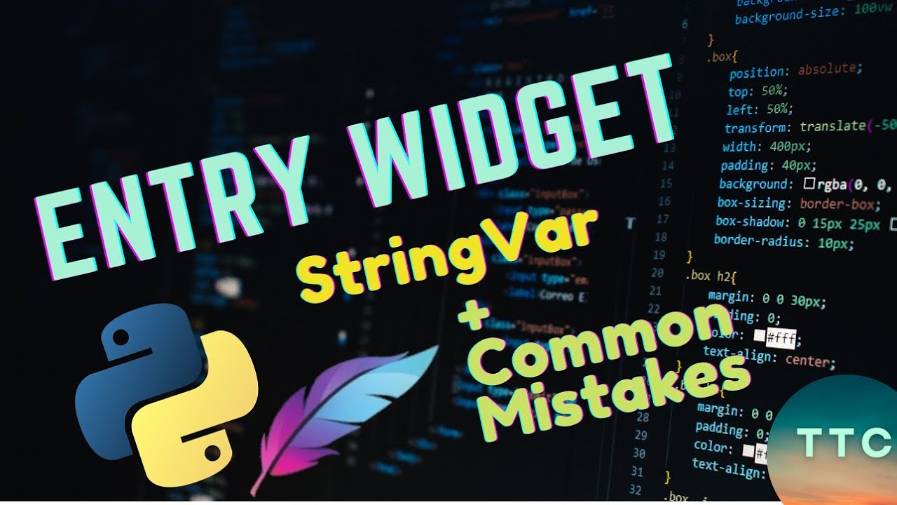 Python Tkinter - StringVar in Entry Widget and Common Mistakes