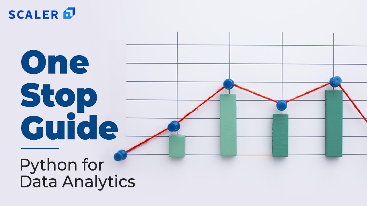 Python for Data Analytics Full Course 2023 | Data Analysis with Python | Learn Python | Scaler