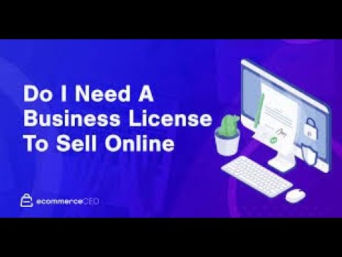 Setup a Business License dropshipping - do you need a business license to start an online business?