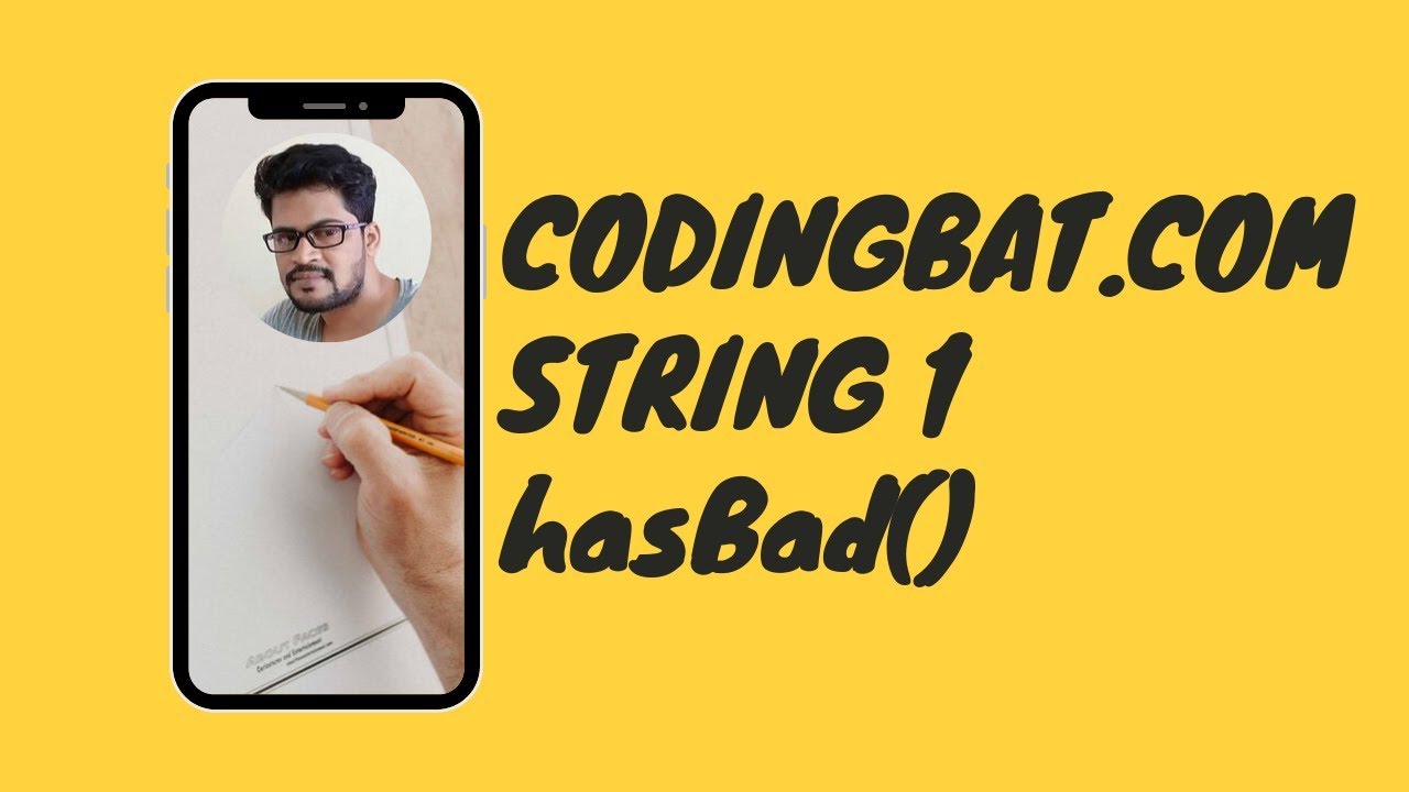 20 Codingbat | String 1  | hasBad | Java coding practice | UiBrains | by Naveen Saggam
