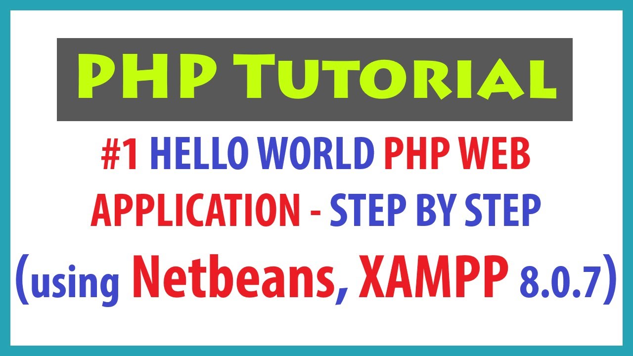 Hello World in PHP Program using NetBeans with XAMPP | Hello World in PHP File | Learn PHP