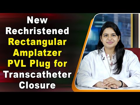 New rechristened rectangular Amplatzer PVL plug for transcatheter closure