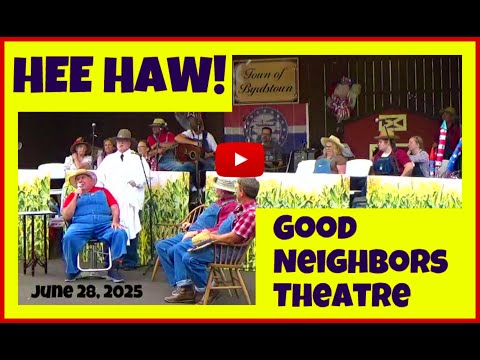 Hee Haw - Cross Brothers Band - Good Neighbors Theatre - June 28, 2025 - Byrdstown, TN