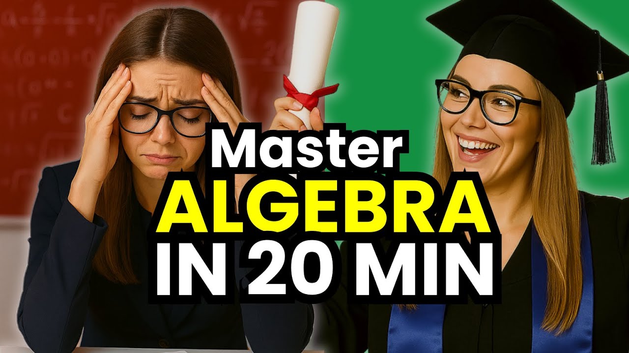 Algebra for Beginners - Learn ALL the Basics in 20 Minutes!