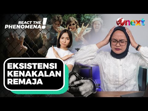 Solusi Cegah Kenakalan Remaja | React The Phenomena