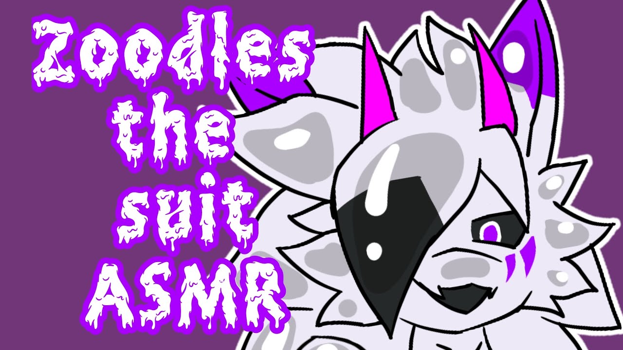 [ASMR] Zoodles the living suit ,makes you his host, again~