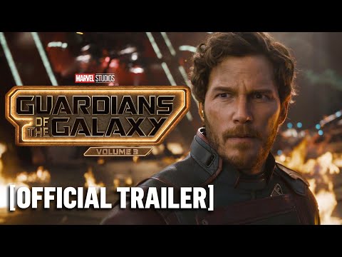 Guardians Of The Galaxy Vol. 3 - Official Trailer Starring Chris Pratt, Zoe Saldana & Bradley Cooper