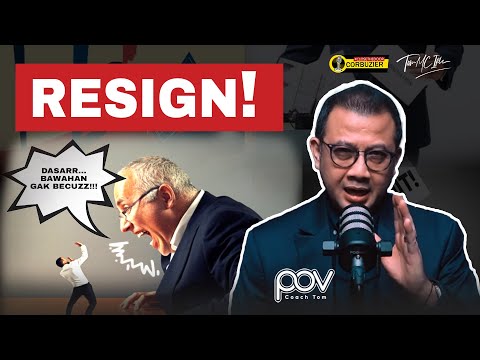 LINGKUNGAN TOXIC, LEADERNYA APALAGI! RESIGN, JANGAN? INI JAWABANNYA - Tom MC Ifle