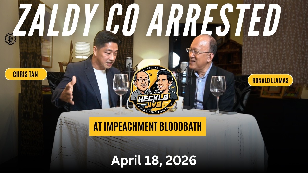 Heckle & Jive Ep  9: FAKE NEWS BA? BBM Health Rumors + Impeachment BOMBSHELL + Zaldy Co Arrest atbp