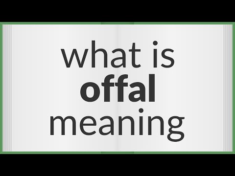 Offal | meaning of Offal