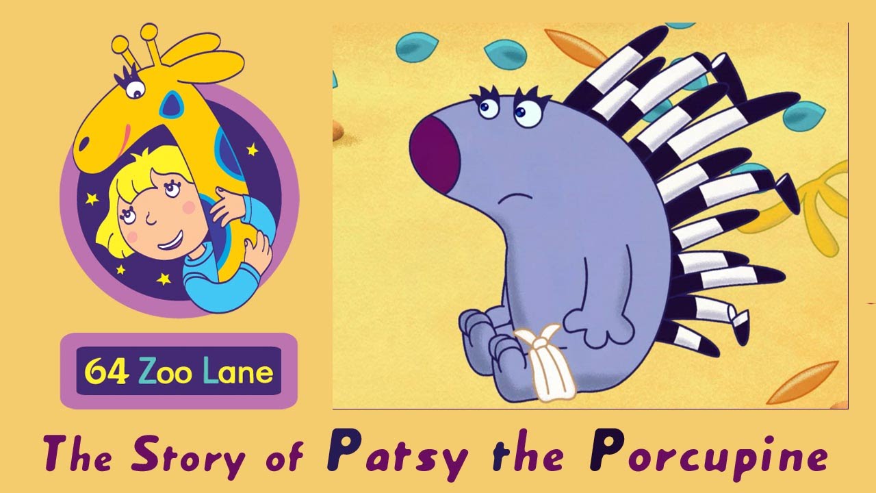 64 Zoo Lane - Patsy the Porcupine S03E16 | Cartoon for kids