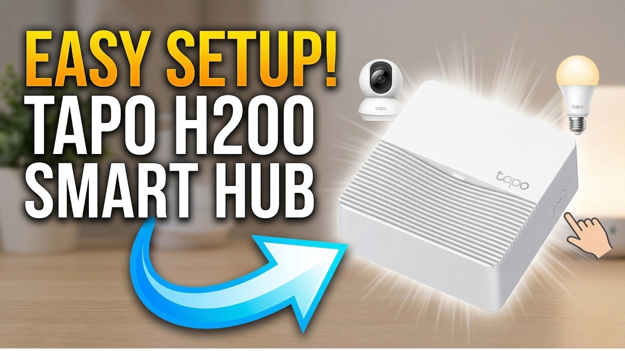 How to Setup Tapo H200 Smart Hub