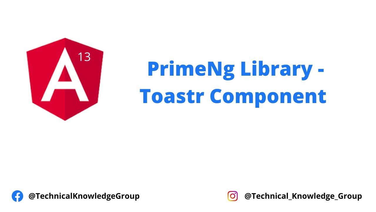 PrimeNg Library - Toastr using PrimeNg Library in Angular