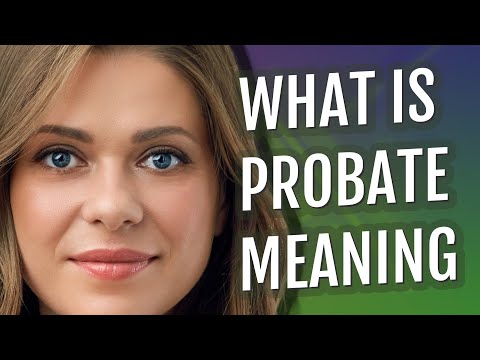 Probate | meaning of Probate