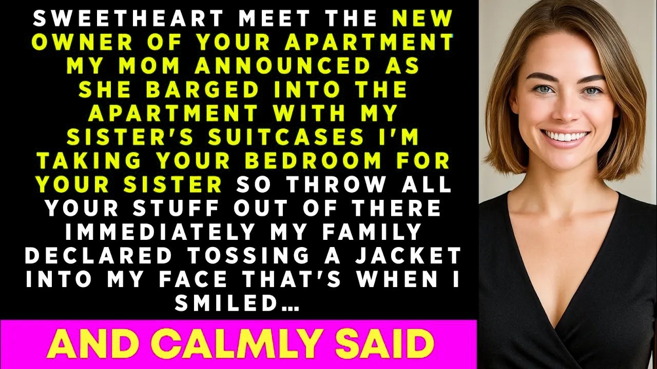Darling, Meet The New Owner Of Your Apartment  MOM Announced And My Sister Burst In With Suitcas
