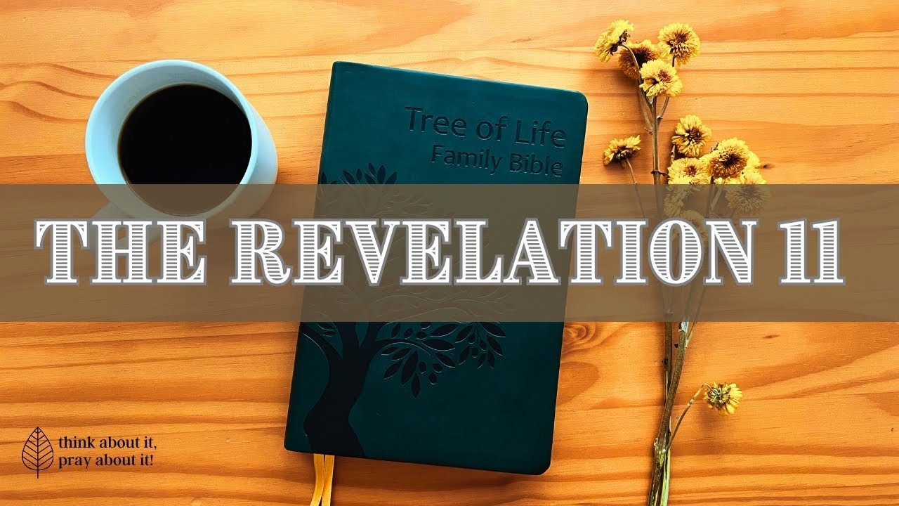 The REVELATION Chapter 11: Messianic Jewish Bible | TLV