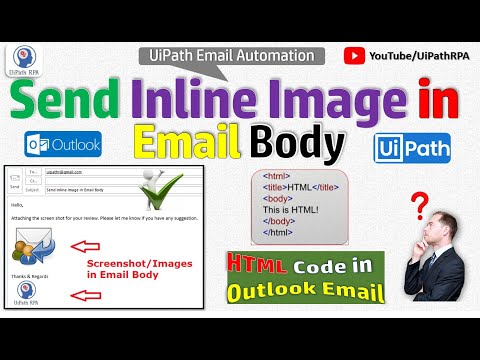 Send Inline Image in Outlook Email Body in UiPath | HTML Code in UiPath Email | UiPathRPA