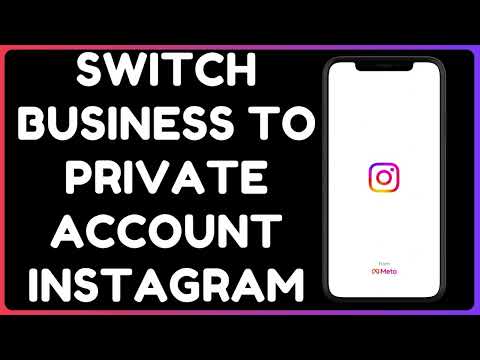 Switch Business to Private Instagram (2025)