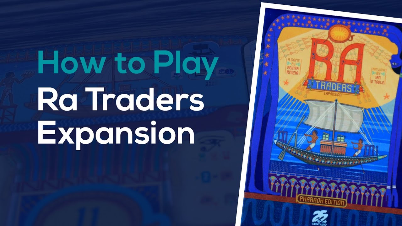 How to Play Ra Traders Expansion