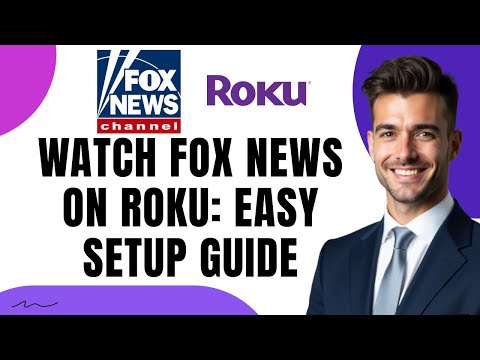 How to Watch Fox News on Roku in 2025: Easy Setup Guide