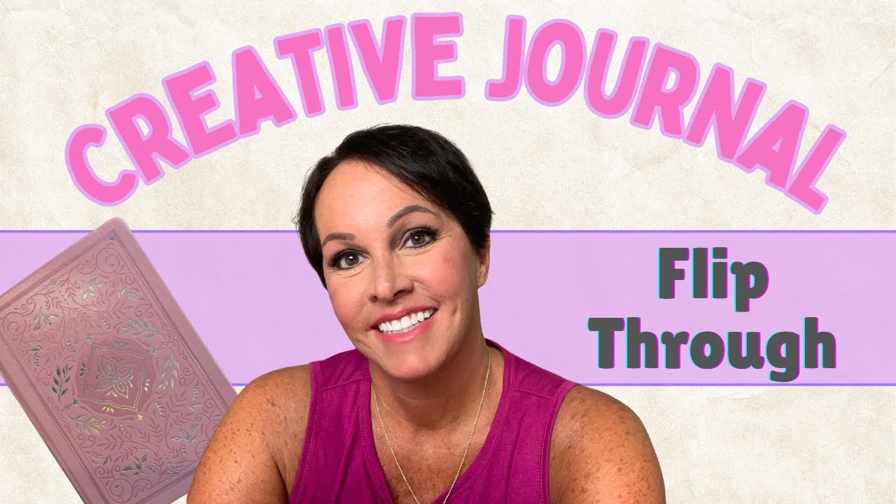 Flip Through My Creative Journal!