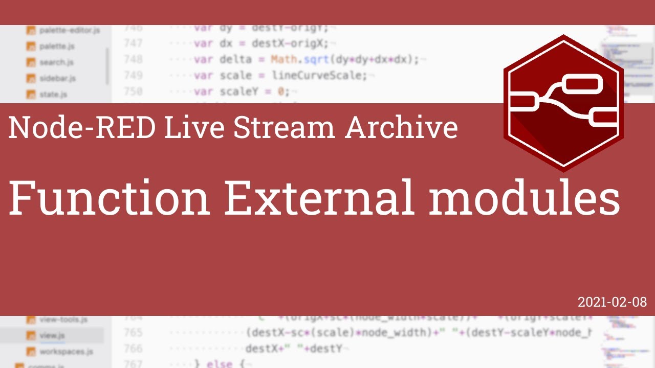 Function External modules - developing node-red stream - 8th February 2021