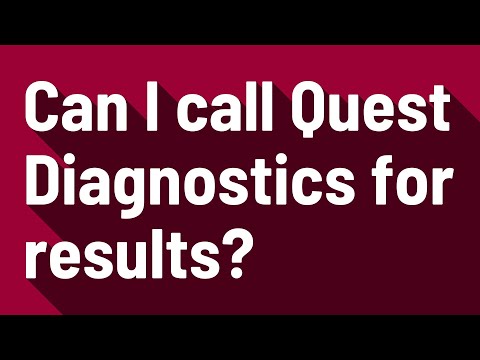 Can I call Quest Diagnostics for results?