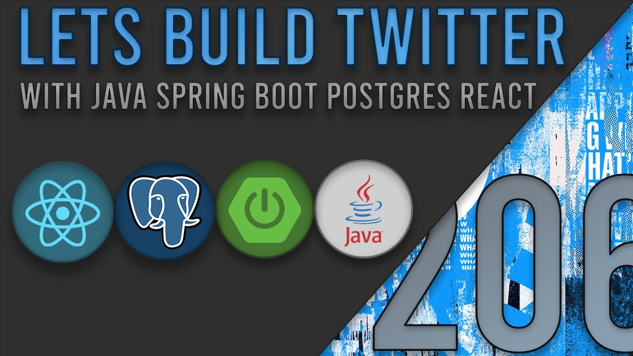 Lets Build Twitter From the Ground Up: Episode 205 || Java, Spring Boot, PostgreSQL and React