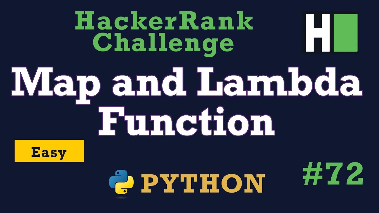 72. Map and Lambda Function: Hackerrank | Python Solution Explained