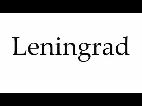How to Pronounce Leningrad